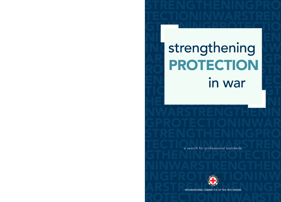 ICRC - Strengthening protection in war, A search for professional ...