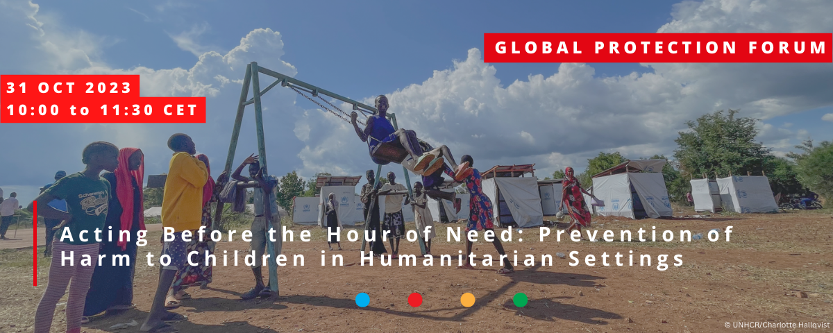Global Protection Forum: Acting Before the Hour of Need: Prevention of ...